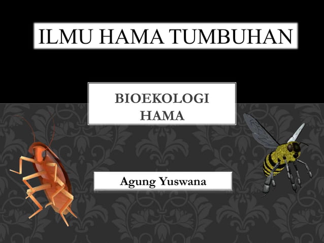 Kuliah VII. Ilmu_Hama_Tumbuhan.pptx
