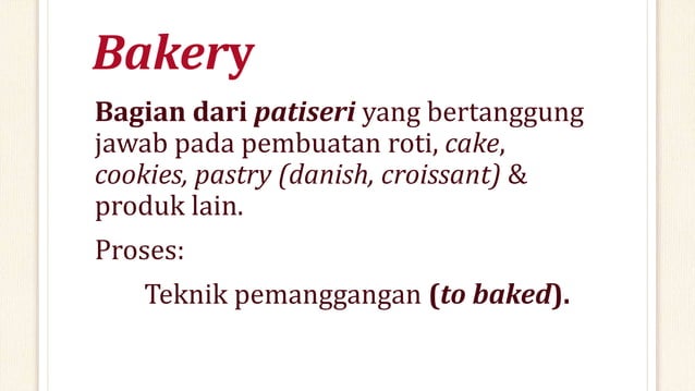 Kuliner 5 kb.1 ppt - prinsip fusion bakery, pastry, gateaux, torte | PPTX