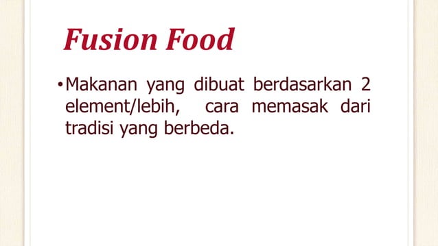 Kuliner 5 kb.1 ppt - prinsip fusion bakery, pastry, gateaux, torte | PPTX