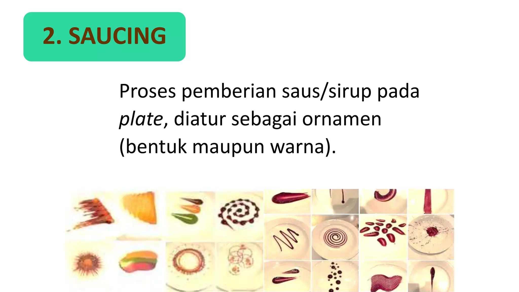 Kuliner 5 kb.3 ppt - plating fusion bakery | PPTX