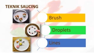 Kuliner 5 kb.3 ppt - plating fusion bakery | PPT