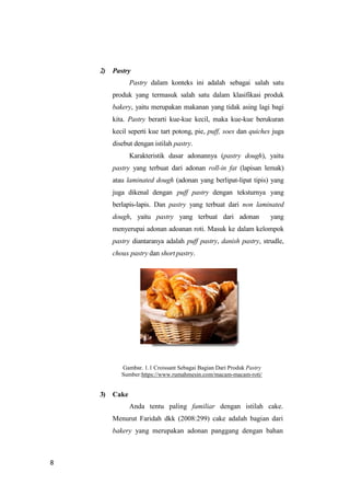 Kuliner modul 5 kb1 prinsip fusion bakery dan pastry, gateaux dan ...