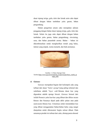 Kuliner modul 5 kb1 prinsip fusion bakery dan pastry, gateaux dan ...