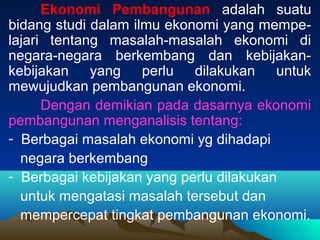 Pembangunan Ekonomi 1 | PPT