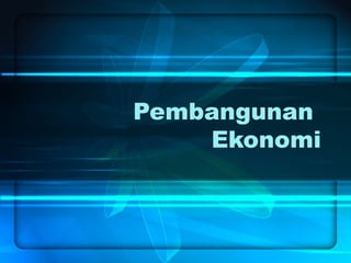 Beda Pertumbuhan dengan Pembangunan Ekonomi | PPT