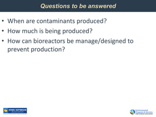 improving bioreactor management through monitoring of contaminants ...