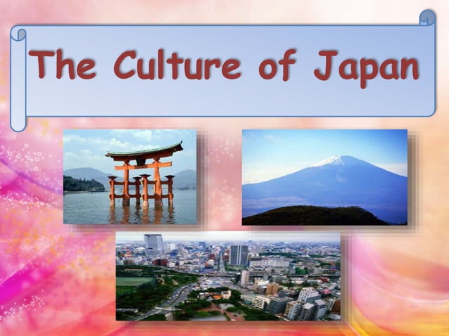 The Culture of Japan | PPTX