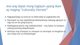 Kultural na literasi | PPTX