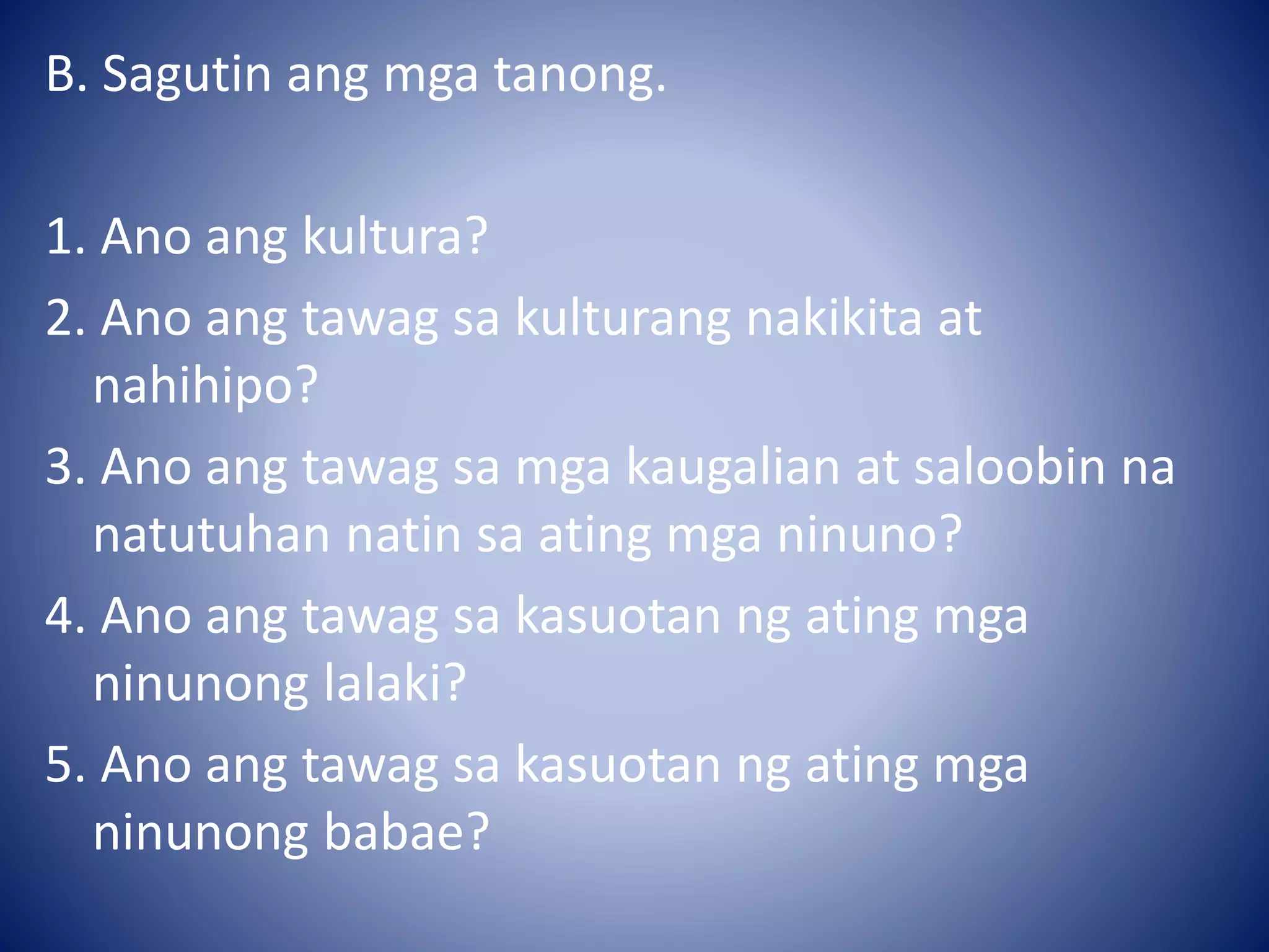 Kulturang Materyal ng Unang Pilipino | PPTX
