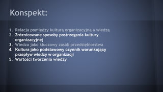 Kultura organizacyjna, gr ii | PPTX