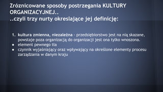 Kultura organizacyjna, gr ii | PPTX