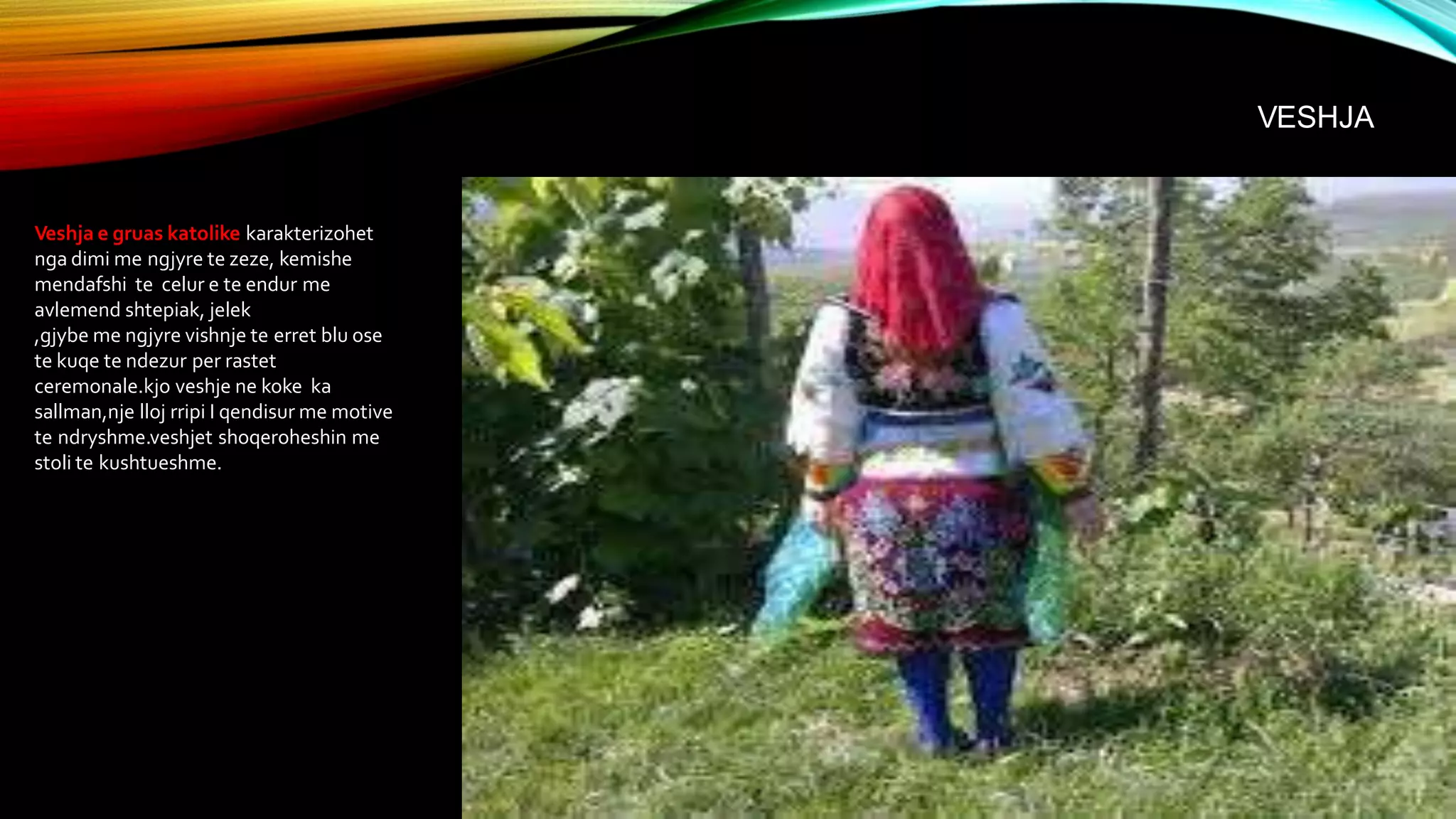 Kultura, traditat dhe veshjet popullore | PPTX