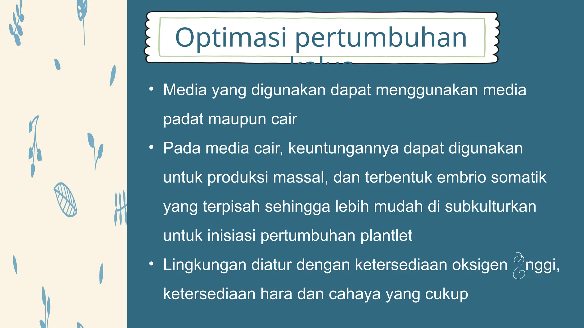 Teknik kultur jaringan tumbuhan kultur kalus | PPTX