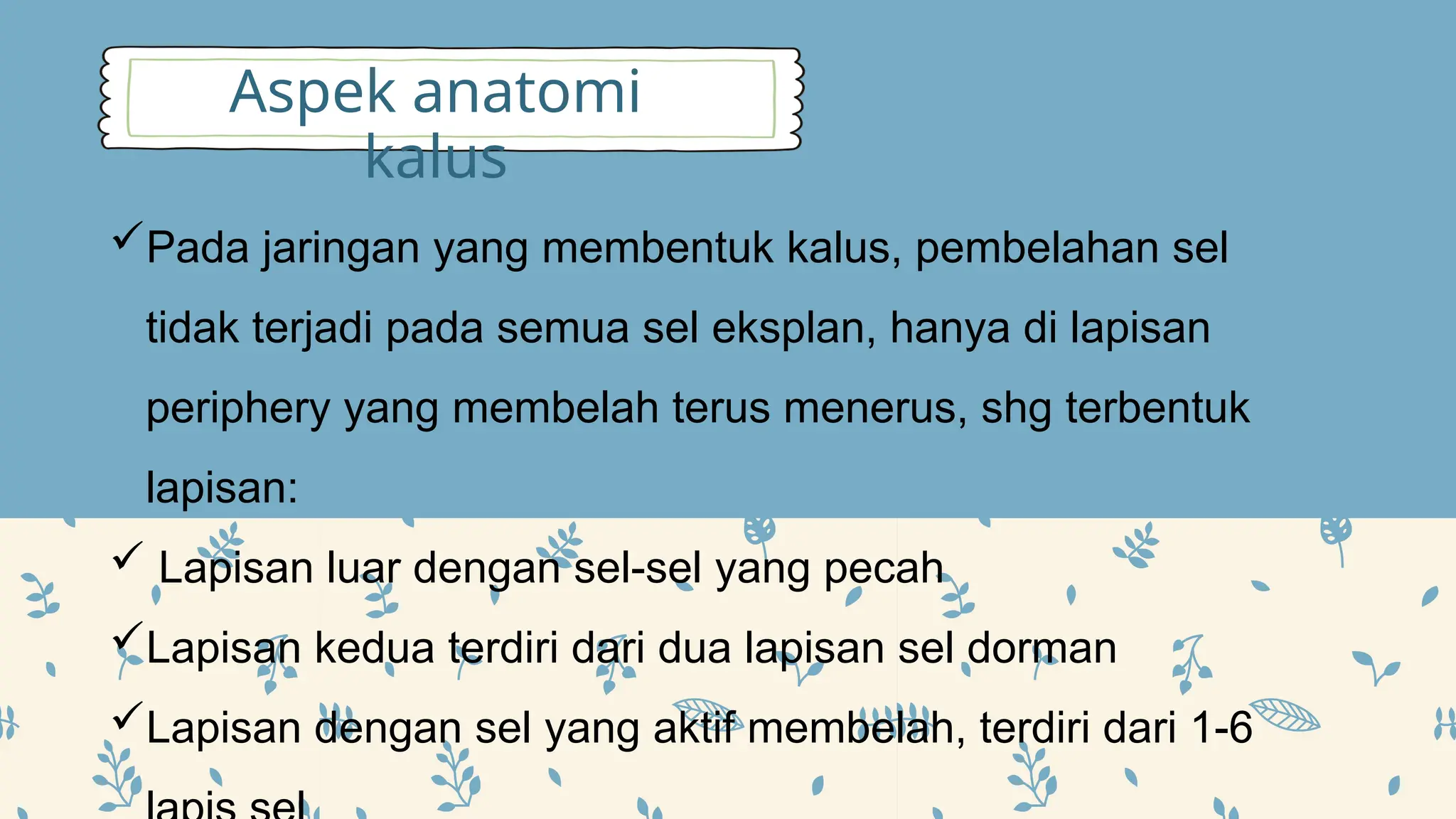 Teknik kultur jaringan tumbuhan kultur kalus | PPTX