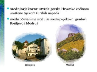Kulturna baština gorske Hrvatske | ODP
