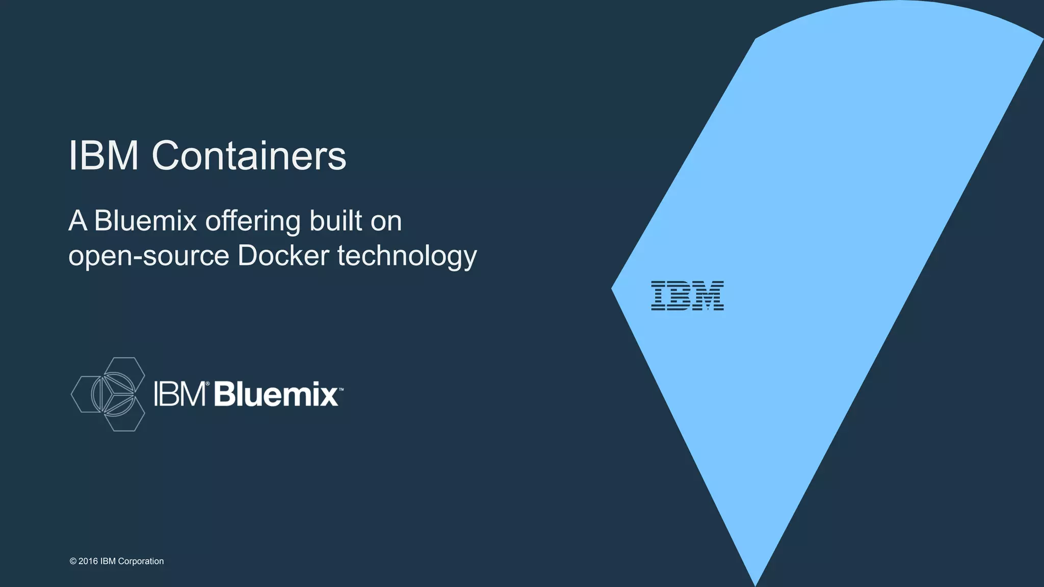 IBM Containers- Bluemix | PPT IBM Containers- Bluemix | PPT