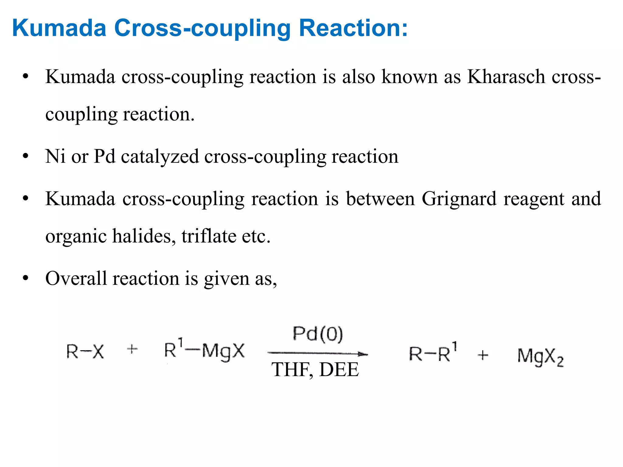 Kumada cross coupling reaction | PPTX