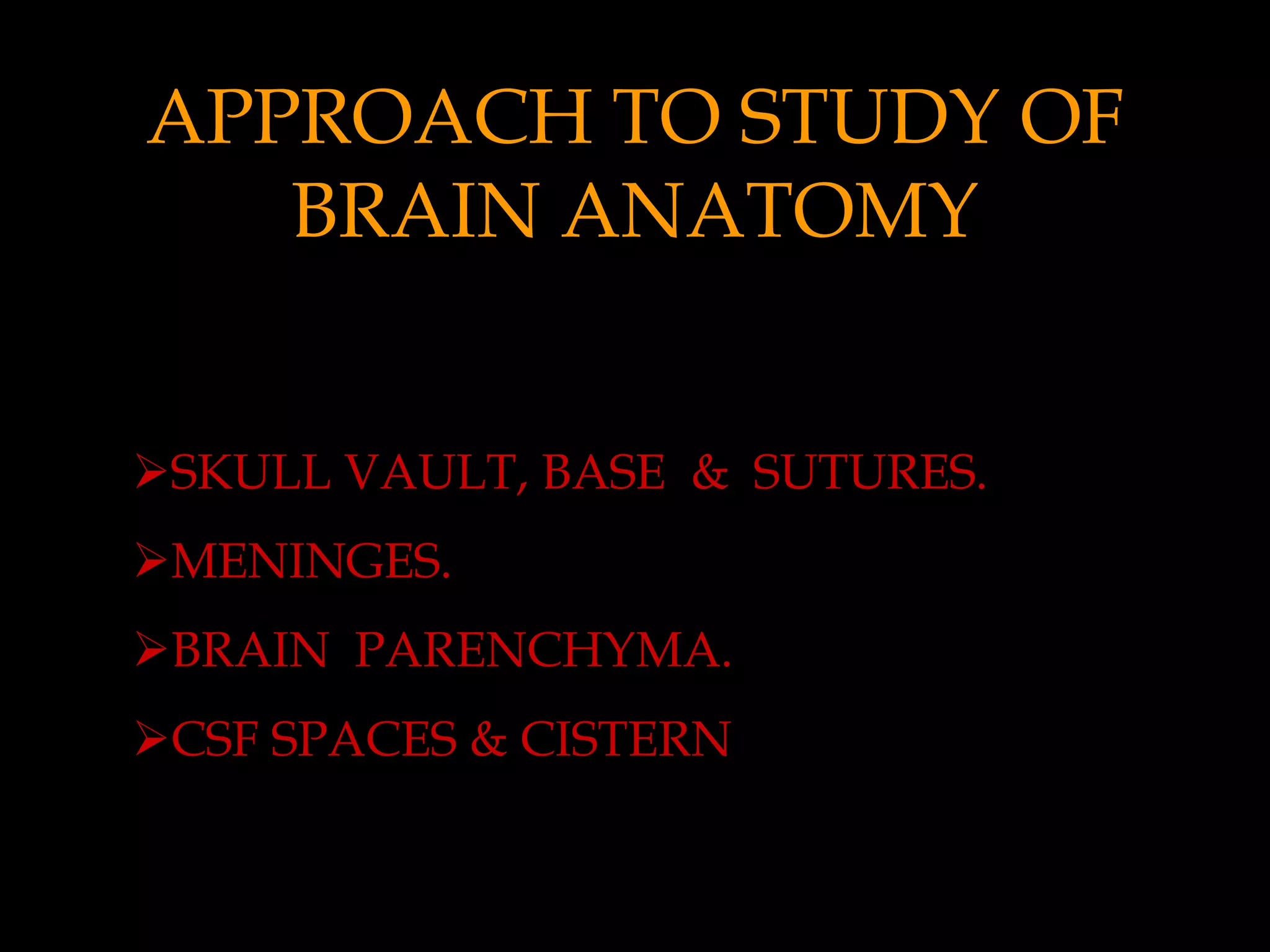MRI SECTIONAL ANATOMY OF BRAIN | PPTX