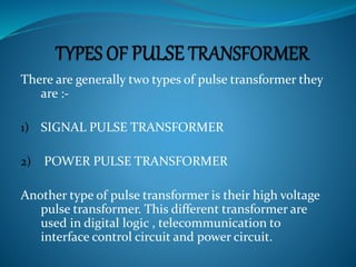 pulse transformer ppt | PPTX