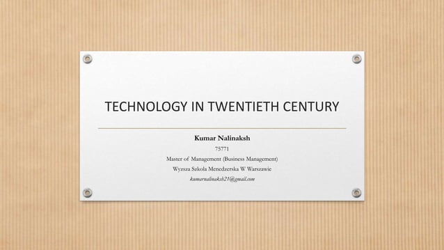 20th Century Technology | PPTX | Technology & Computing