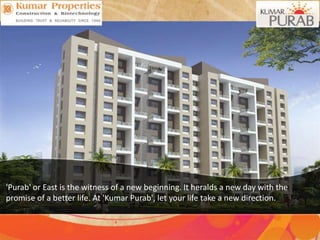 Kumar Purab - Smart and Well Designed 2 BHK Apartments in Hadapsar | PPTX