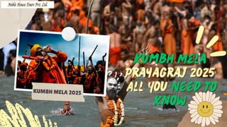Kumbh Mela Prayagraj 2025: All You Need To Know | PDF
