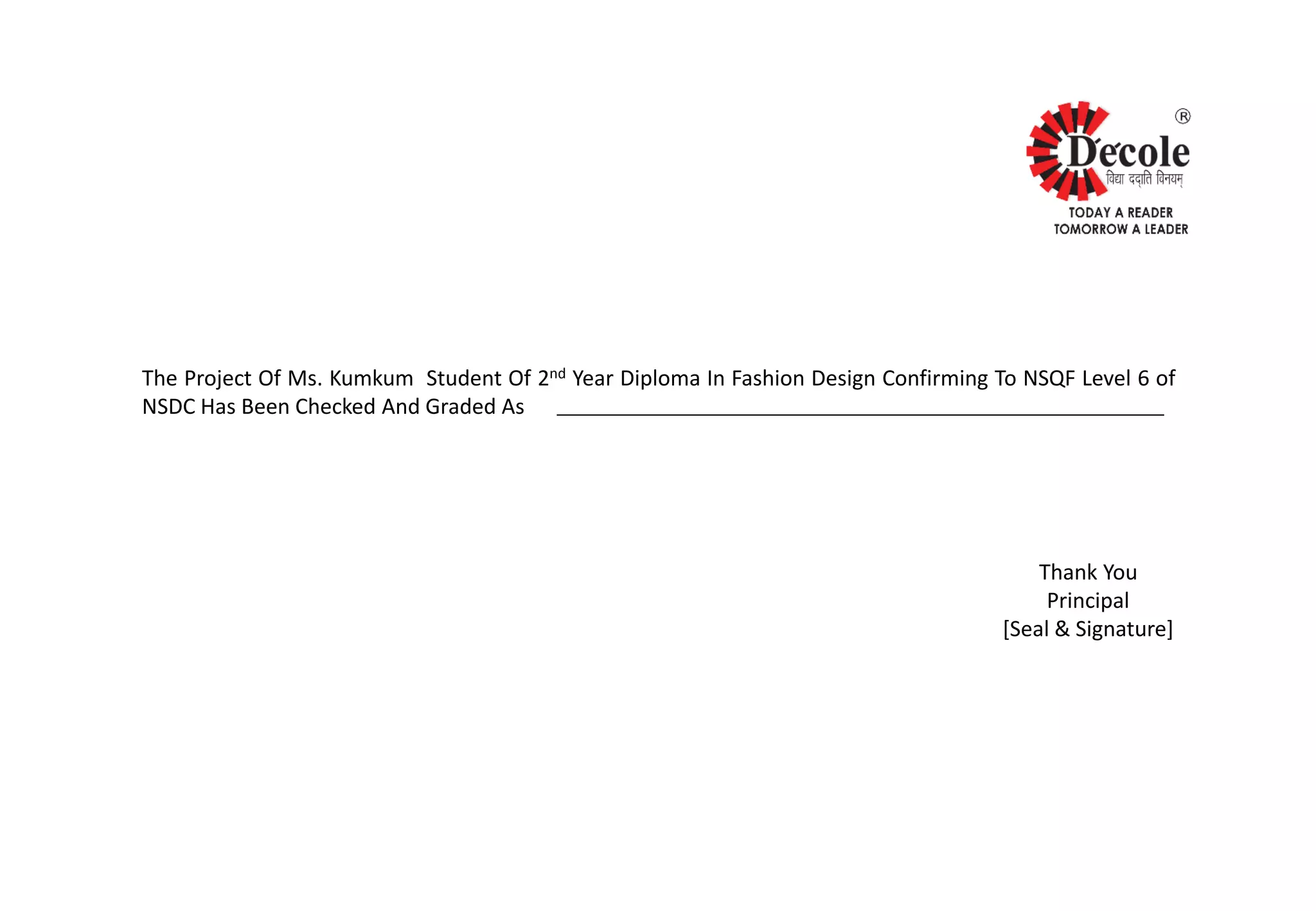 Kumkum ,Fashion Design ,Dezyne E'cole College | PPT