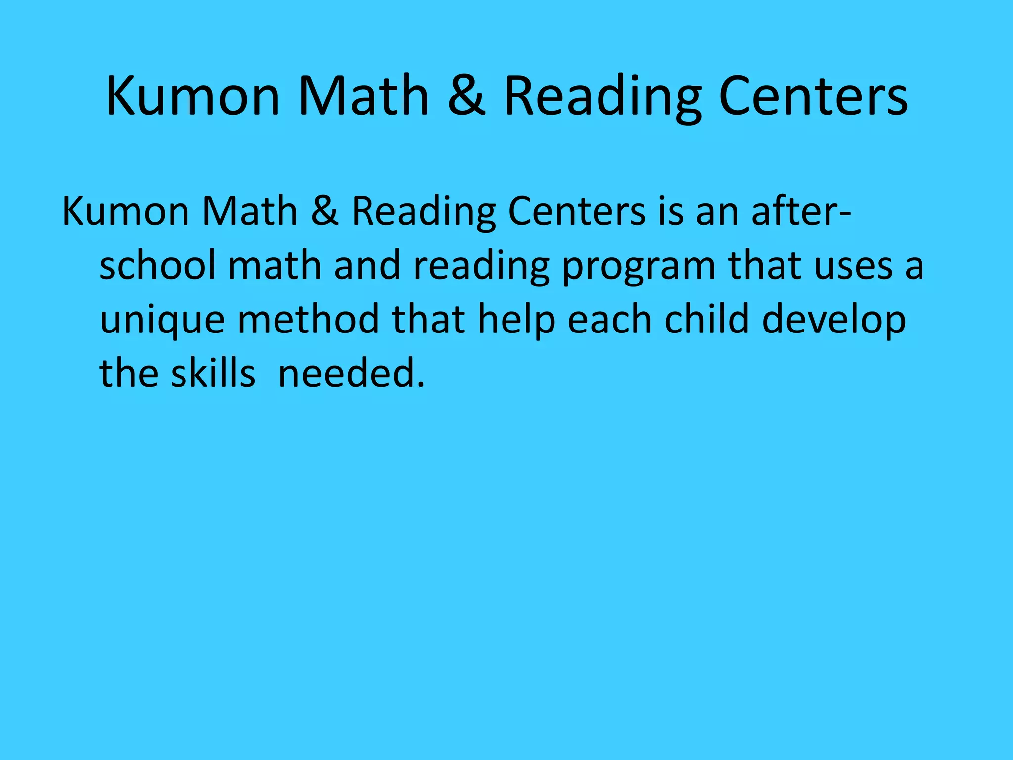 Kumon math & reading centers | PPTX