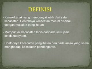 Kump 9 kecacatan pelbagai | PPTX