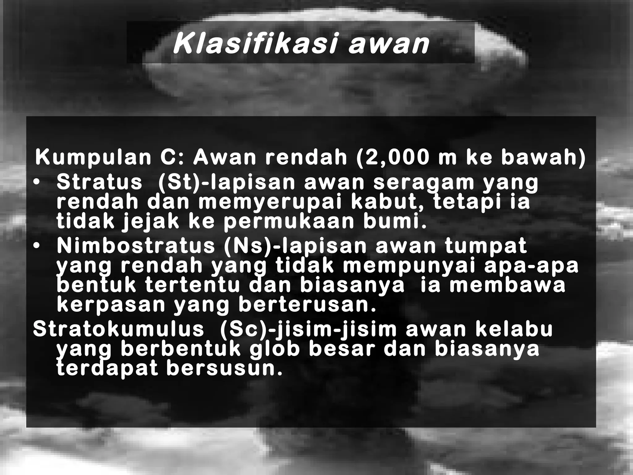 Kumpulan hujan-jenisjenis-awan-dan-faktor-cuaca-dan-iklim | PPT