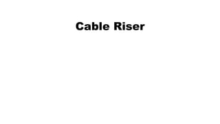 cabel riser.pptx