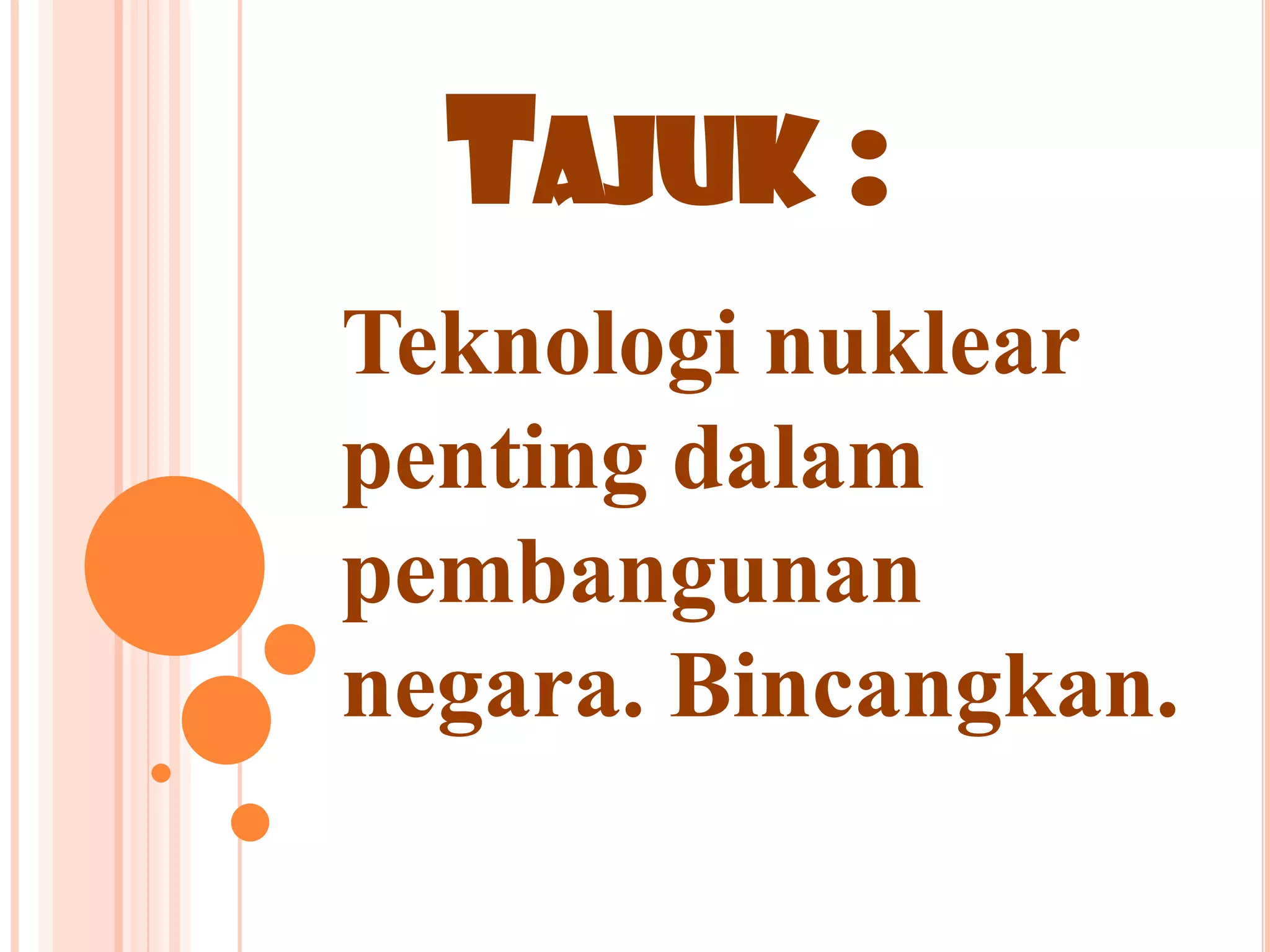 Kumpulan 3 tenaga nuklear | PPT