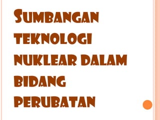 Kumpulan 3 tenaga nuklear | PPT