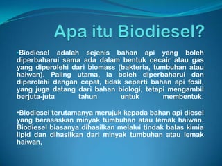 Kumpulan 4 : Biodiesel | PPTX