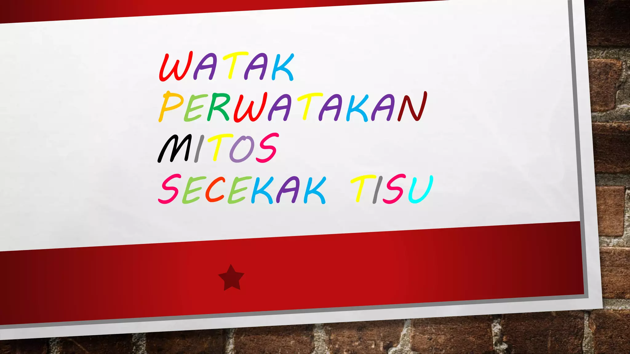 Kesusasteraan Melayu Komunikatif -Mitos Secekak Kertas Tisu Sem1 STPM ...