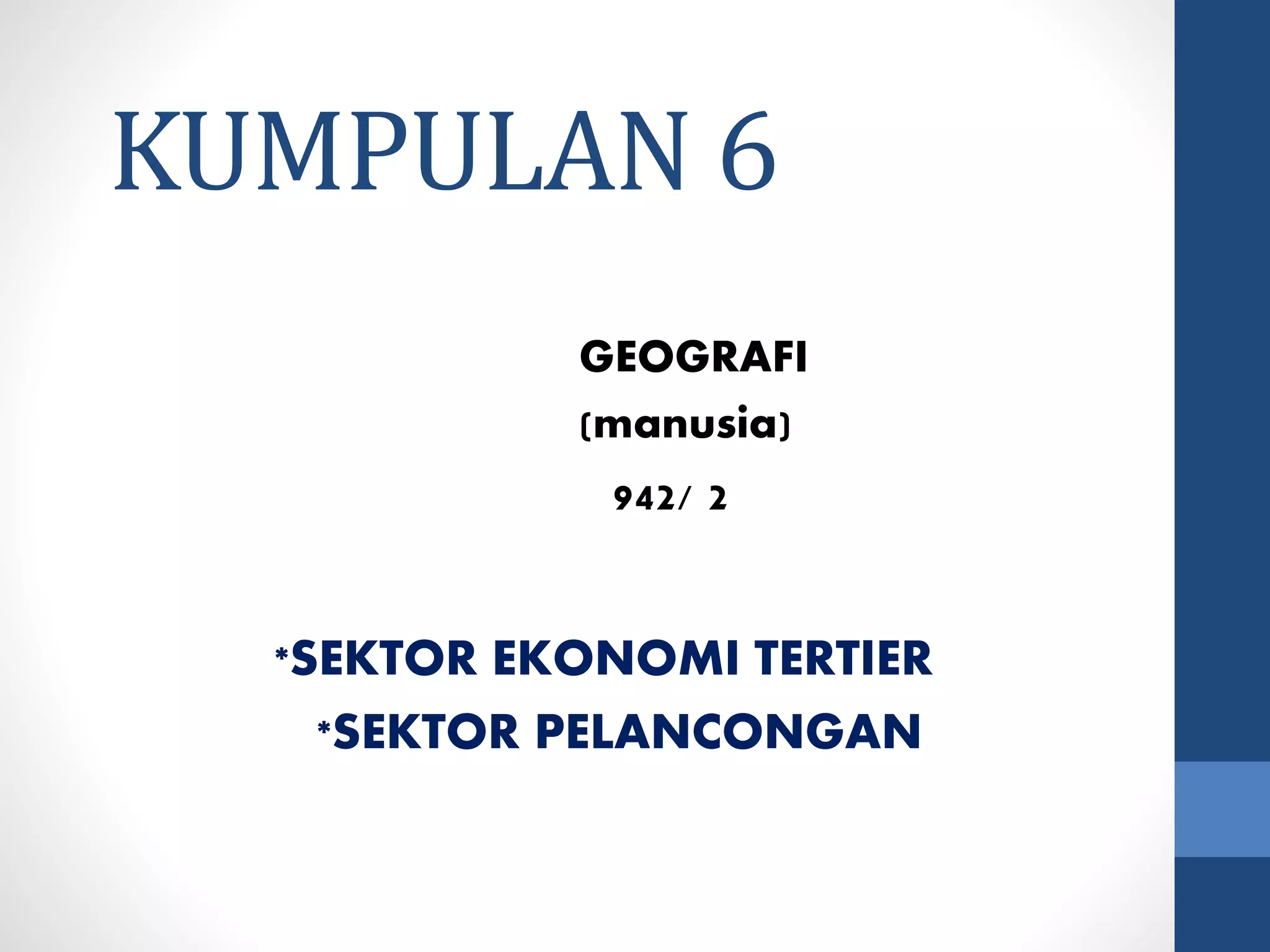 Sektor Ekonomi Tertier (SEM 2) | PPTX