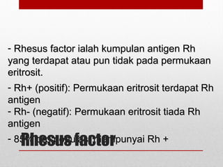 Kumpulan Darah & Rhesus Factor | PPT