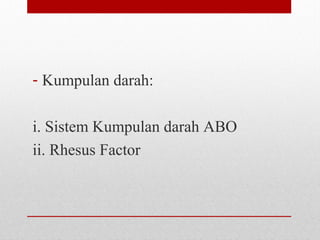 Kumpulan Darah & Rhesus Factor | PPT