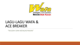 PANDUAN HUKUM TAJWIB METODE WAFA INDONESIA.ppt