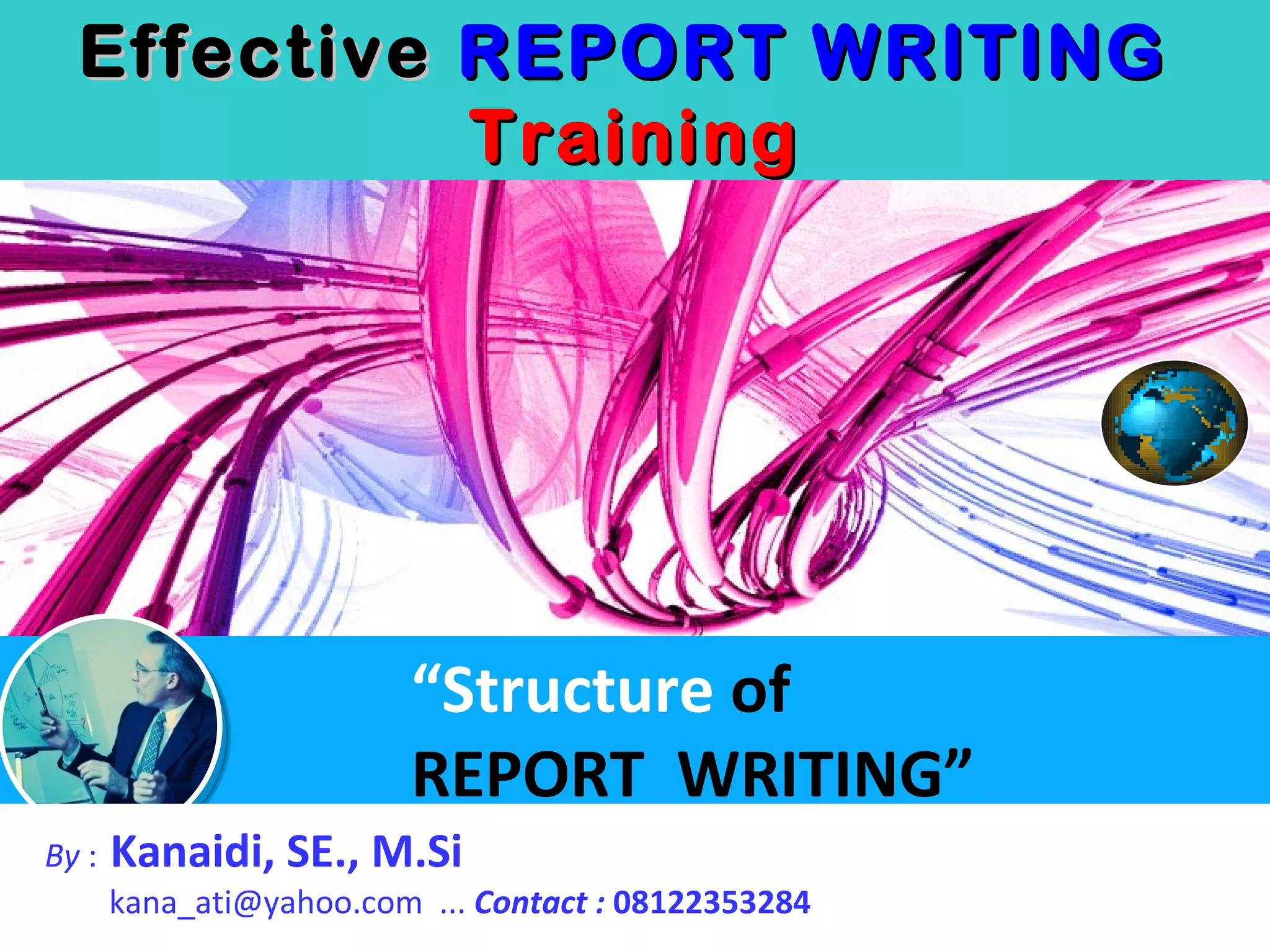 Effective REPORT WRITING Training | PPT