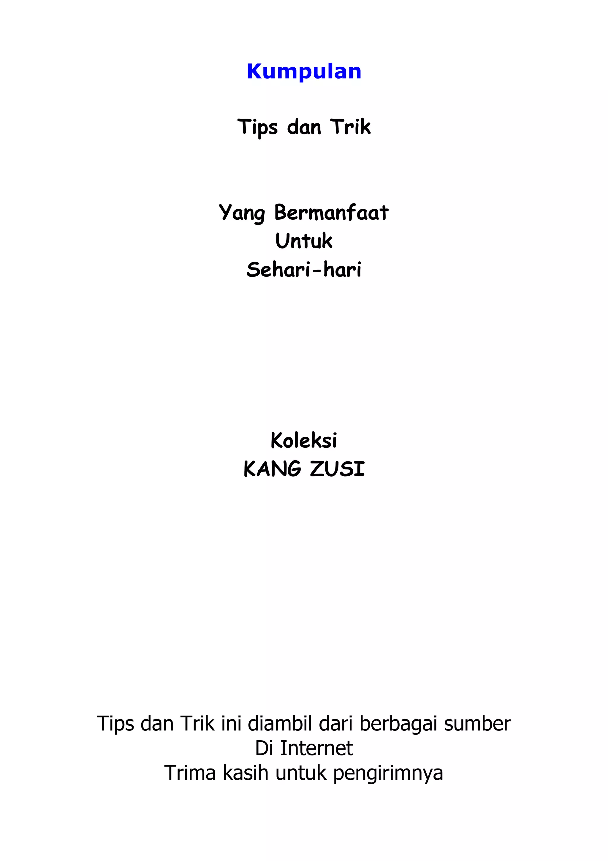 Kumpulan tips dan trik yang bermanfaat untuk sehari hari | PDF