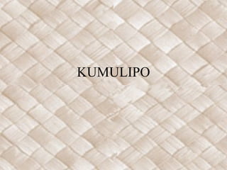 Kumulipo | PPT