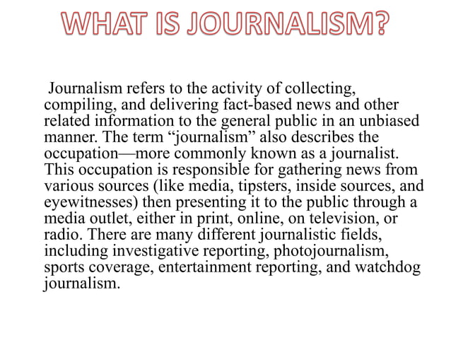 Basics of Journalism.pptx | Media Industry | Industries