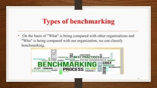 Benchmarking, Introduction, Defination, Reasons, Benefits and types of ...