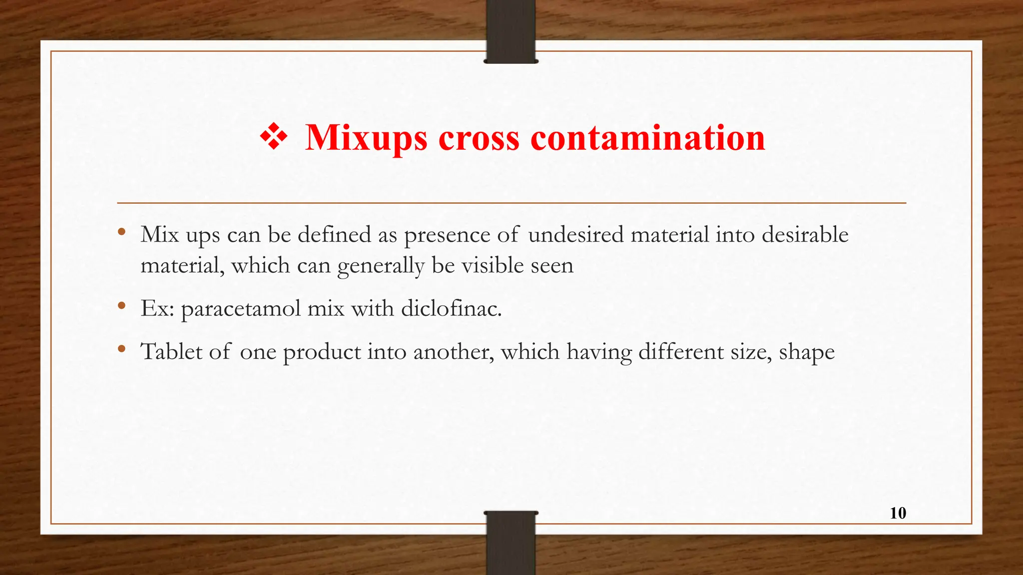 Sanitation in manufacturing premises, Mixups and cross contamination.pptx