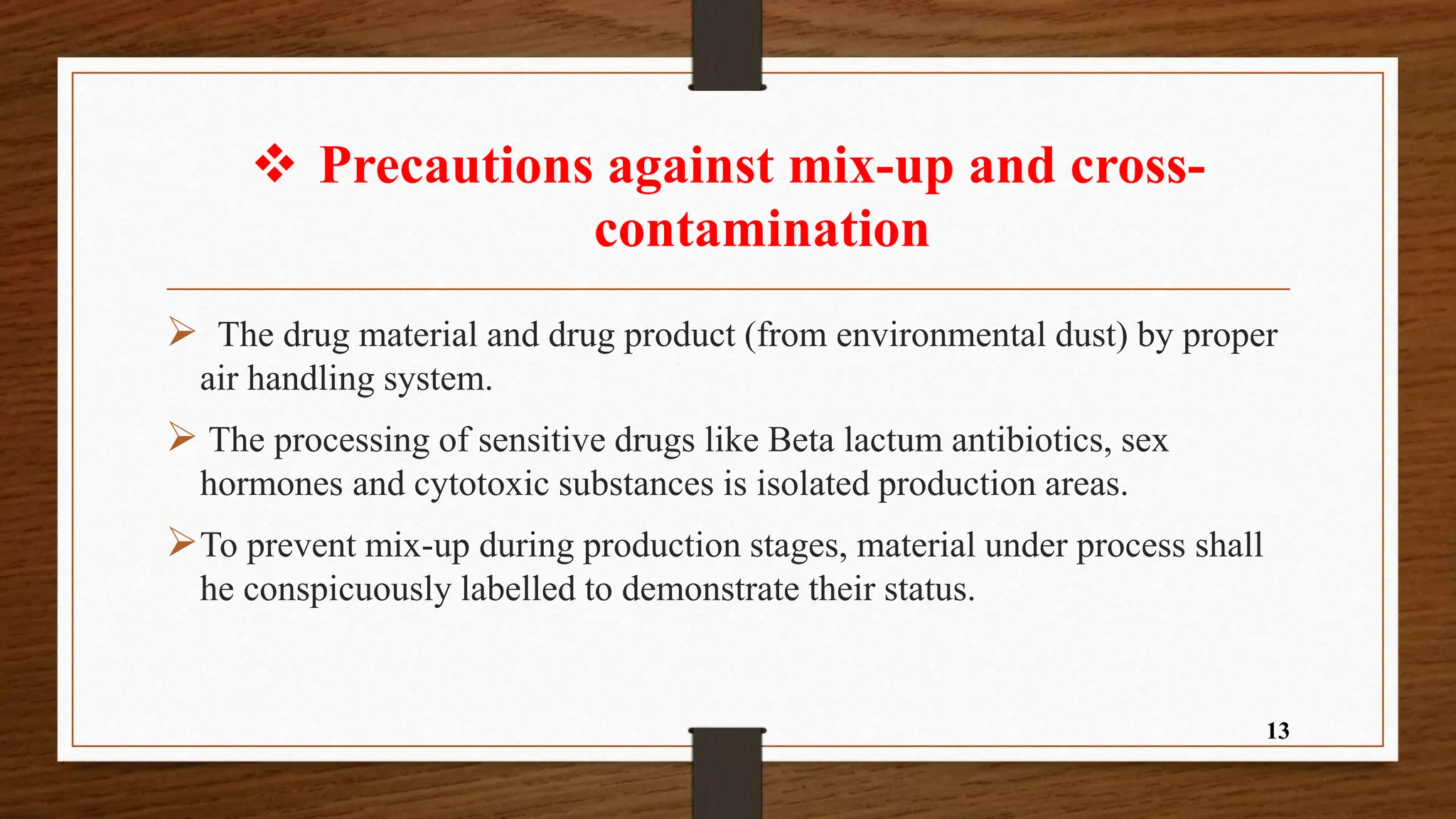 Sanitation in manufacturing premises, Mixups and cross contamination.pptx
