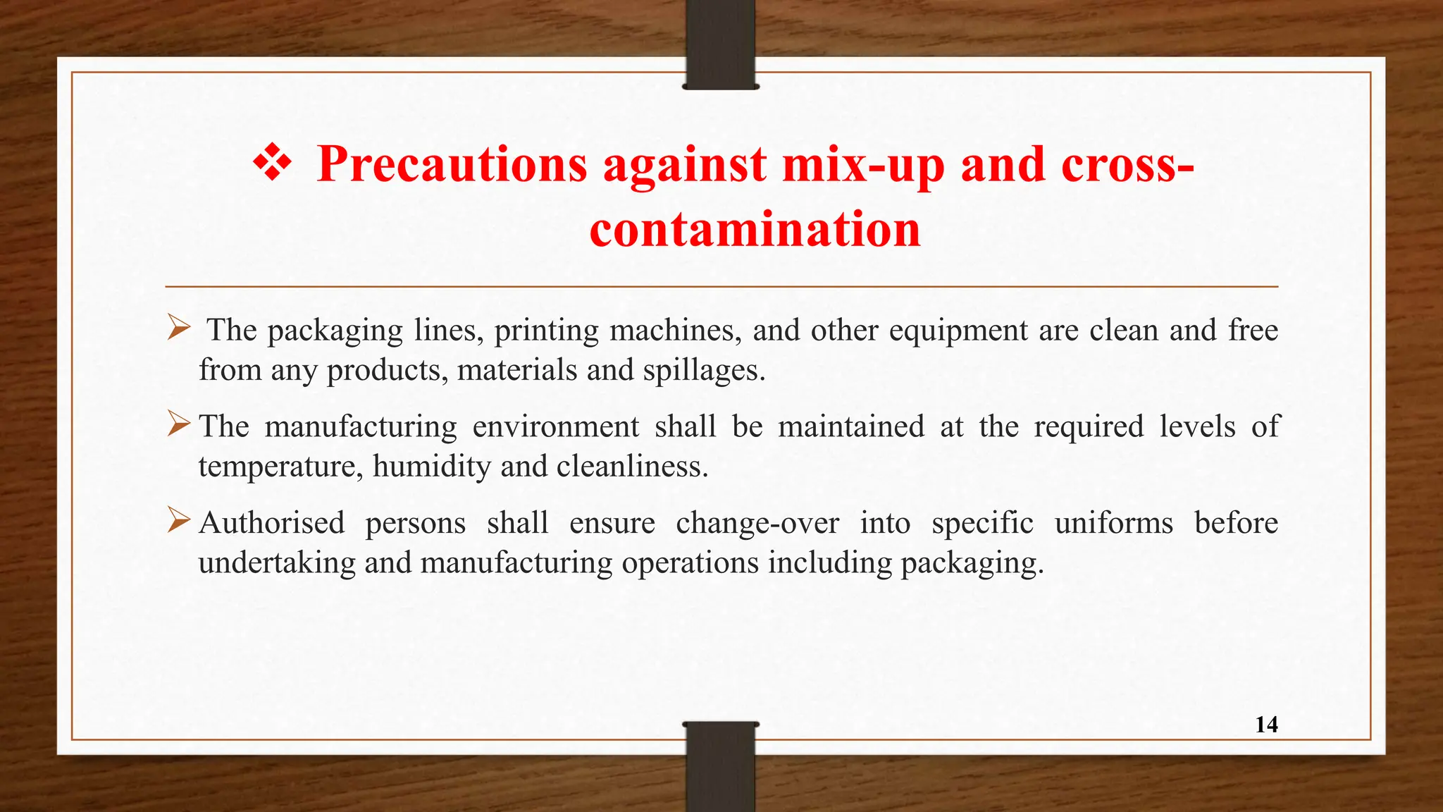 Sanitation in manufacturing premises, Mixups and cross contamination.pptx