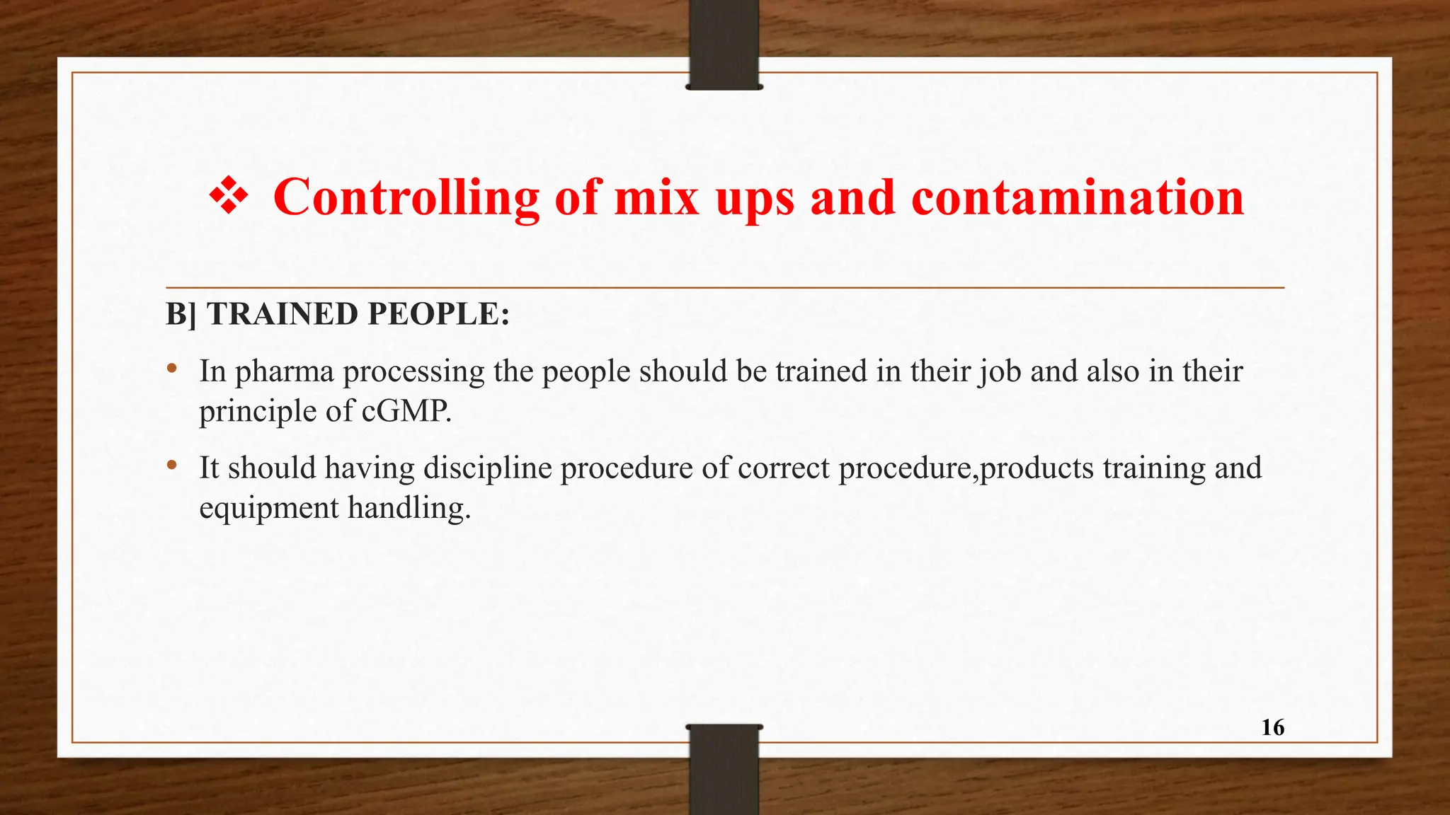 Sanitation in manufacturing premises, Mixups and cross contamination.pptx
