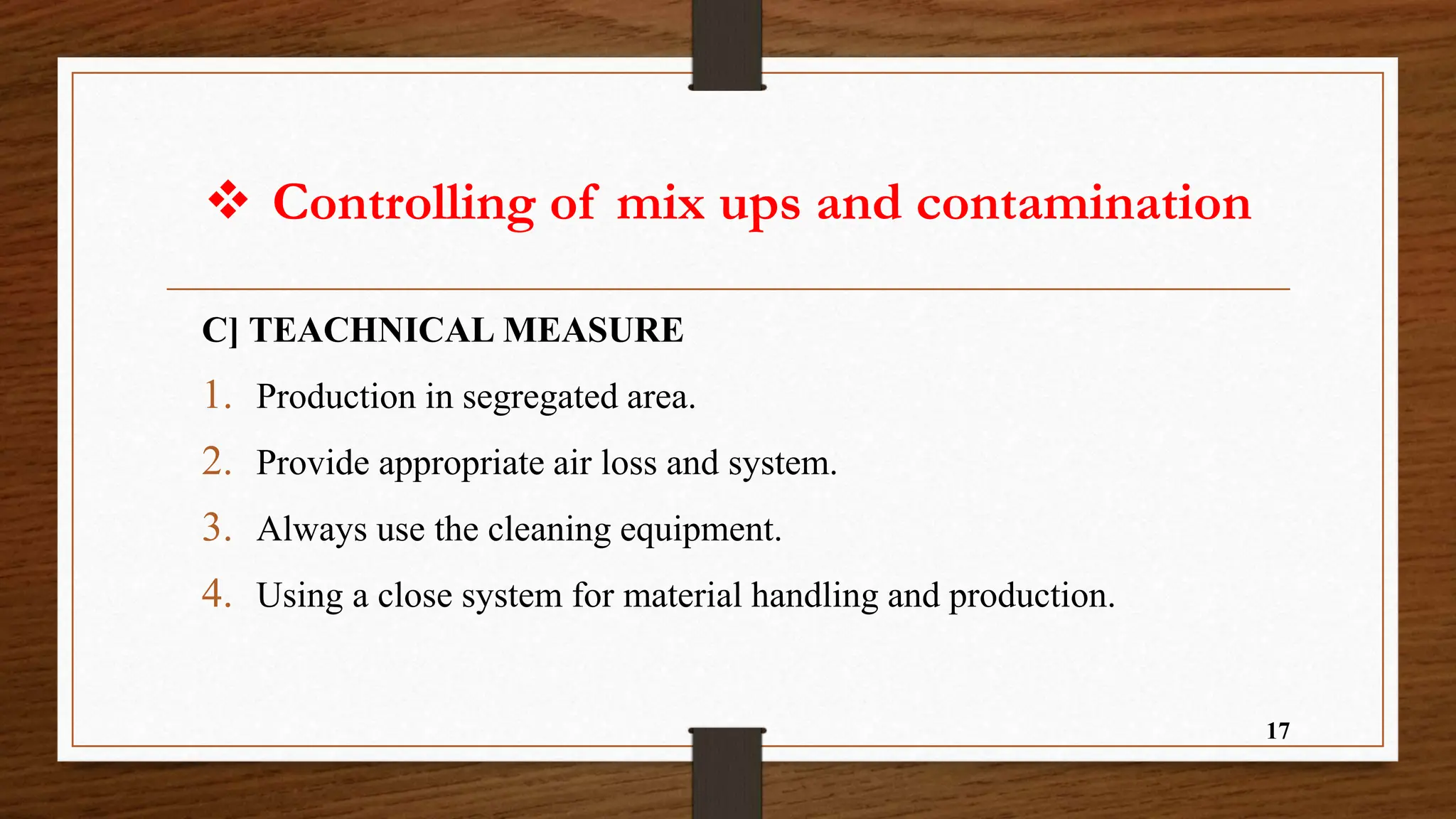 Sanitation in manufacturing premises, Mixups and cross contamination.pptx