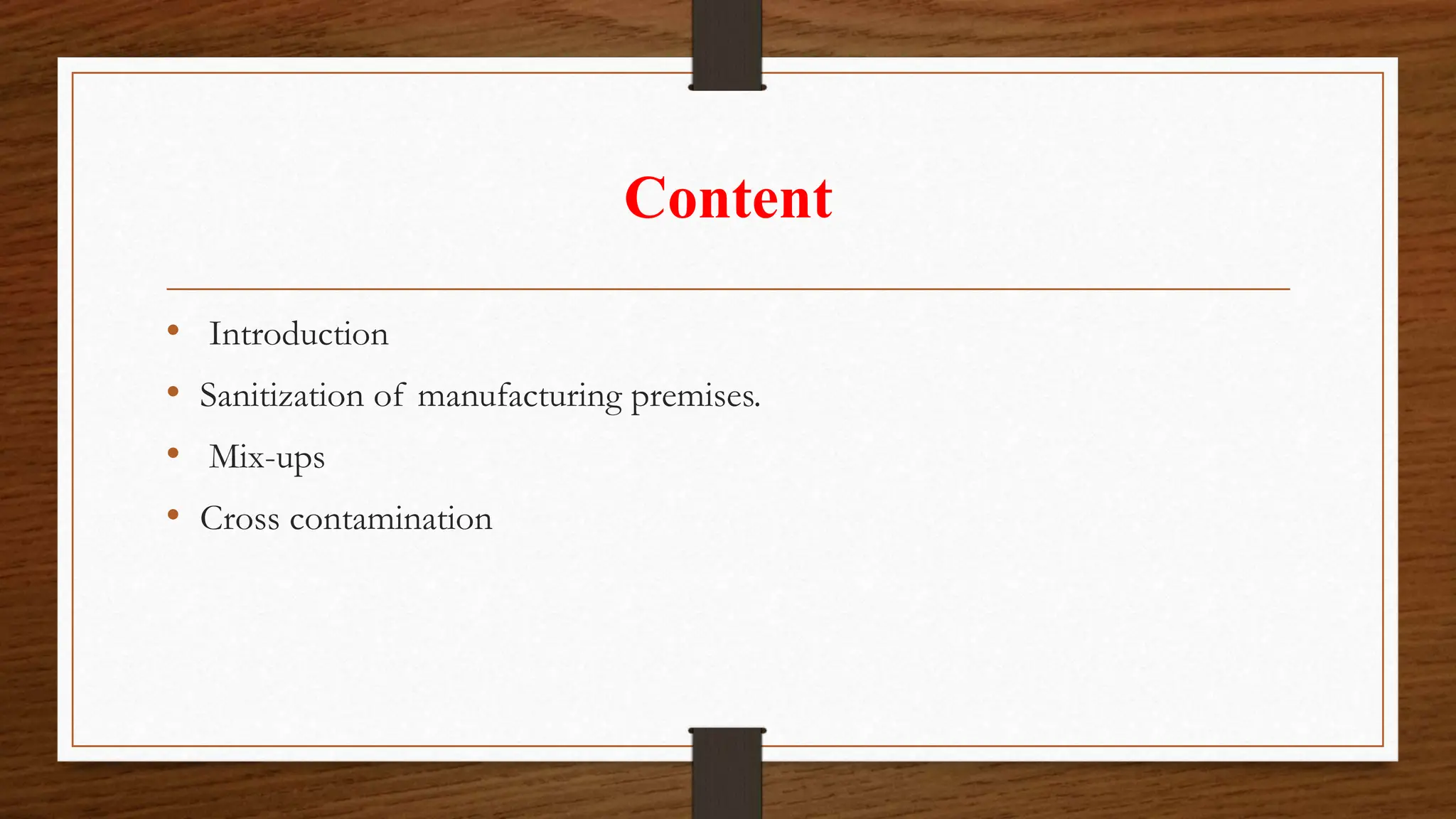 Sanitation in manufacturing premises, Mixups and cross contamination.pptx